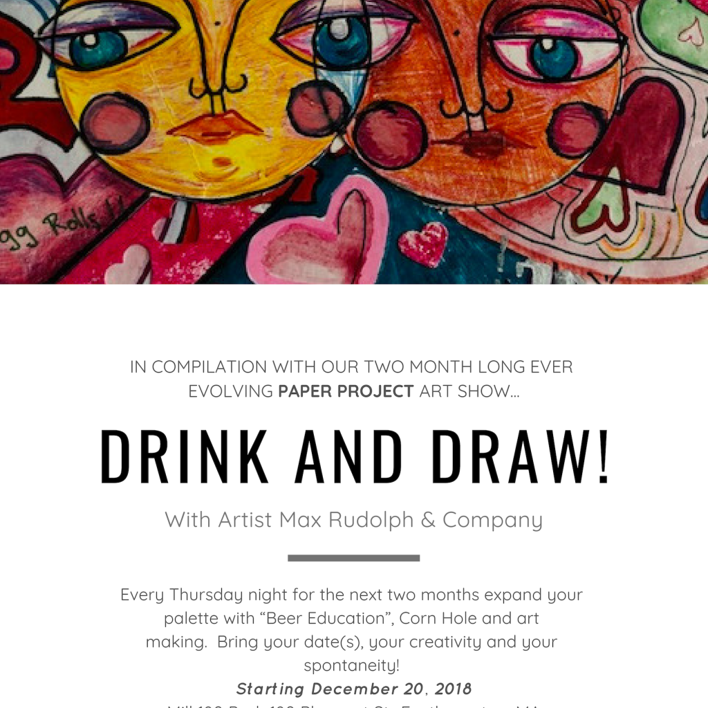 DRINK & DRAW at MILL 180 PARK with ARTIST MAX RUDOLPH & COMPANY ...
